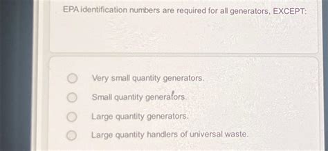Solved Epa Identification Numbers Are Required For All