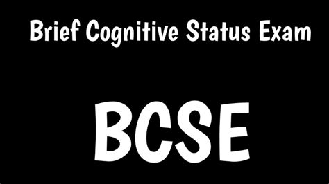 Brief Cognitive Status Exam Bcse Cognitive Ability Test Mental