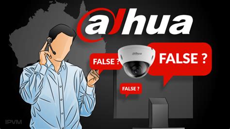 Dahua Australia Inundated With False Products