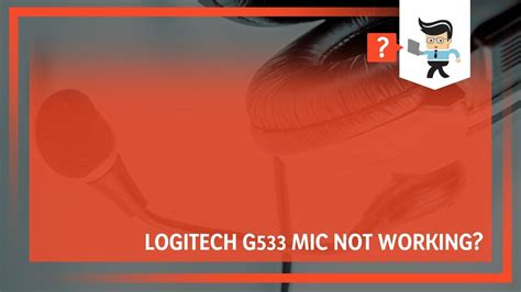 Logitech G533 Mic Not Working How To Fix It One Computer Guy