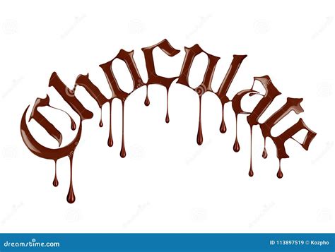 Word Chocolate Written With Liquid Chocolate In A Gothic Style Stock Illustration Illustration
