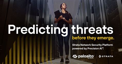 How Palo Alto Networks Strata Keeps You Ahead Of Cyber Threats