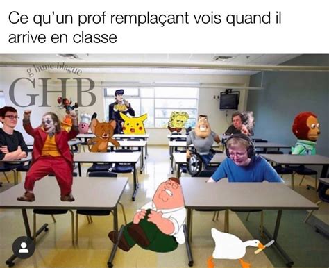 Quand Un Prof Suppléant Arrive En Classe Blagues Et Images Drôles Ben