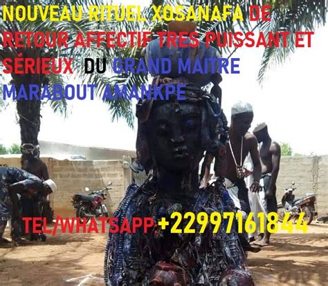 MAITRE SPIRITUEL AMANKPE TEL WHATSAPP NOUVEAU RITUEL XOSANAFA DE RETOUR AFFECTIF