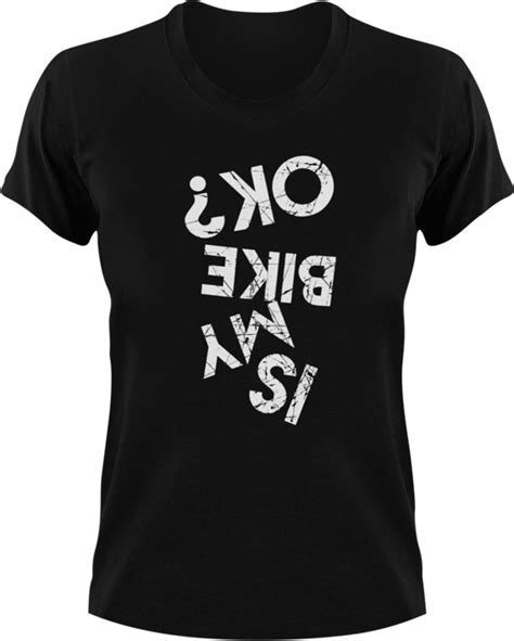 Is My Bike Okay T Shirt T Za