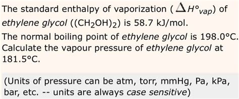 Solved The Standard Enthalpy Of Vaporization Î”hvap Of Ethylene
