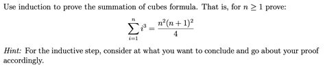Solved Use Induction To Prove The Summation Of Cubes