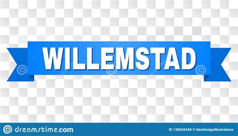 Blue Tape With WILLEMSTAD Caption Stock Vector Illustration Of Tape