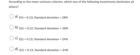 Solved According To The Mean Variance Criterion Which One