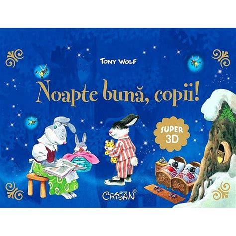 Noapte Buna Copii Super 3d Tony Wolf EMAG Ro