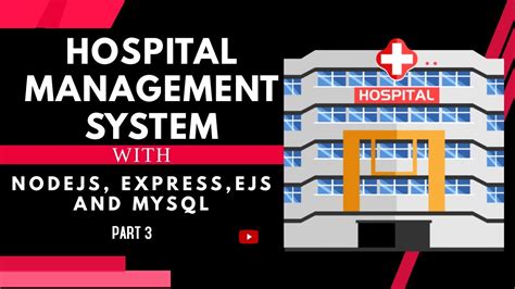 How To Create Hospital Management System With Nodejs Expressjs Ejs And Mysql Part 3 Youtube