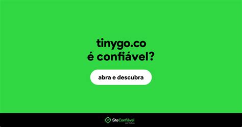 é Confiável Tinygo é Segura Site Confiável