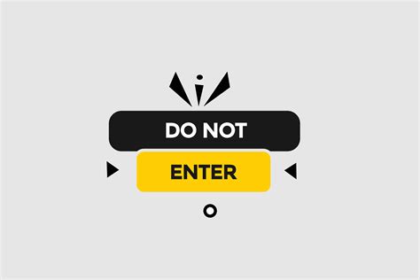 New Do Not Enter Website Click Button Level Sign Speech Bubble Banner Vector Art