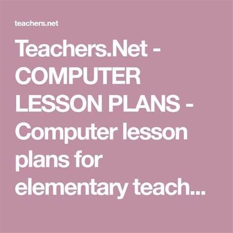 Teachers Net COMPUTER LESSON PLANS Computer Lesson Plans For