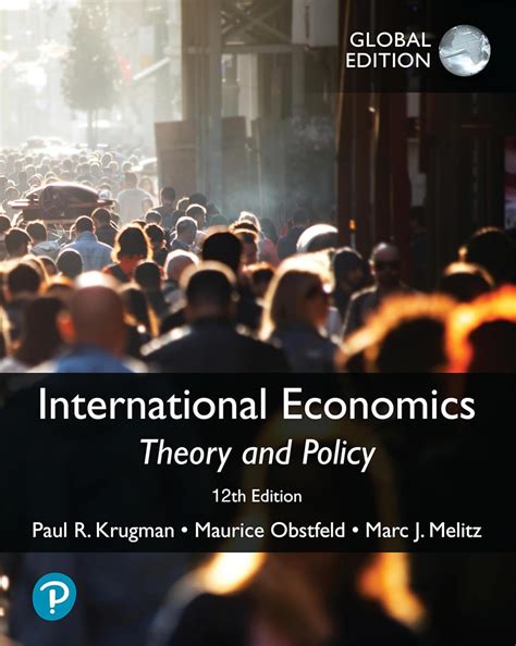 International Economics Theory And Policy Global Edition Krugman Paul Obstfeld Maurice