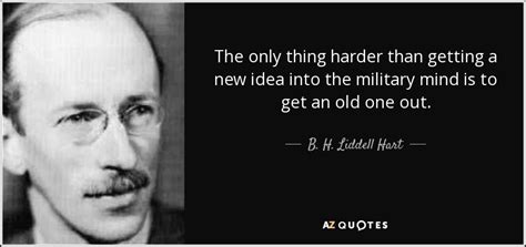 Top 25 Quotes By B H Liddell Hart Of 74 A Z Quotes