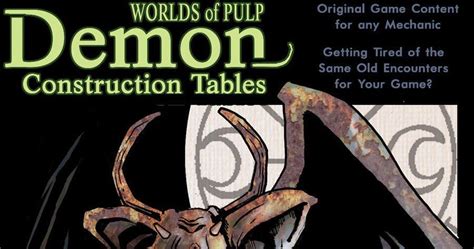 Worlds Of Pulp Demon Construction Tables RPG Item RPGGeek