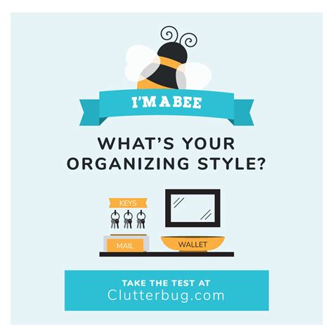 Im A Bee Whats Your Organizing Style Take The Quiz