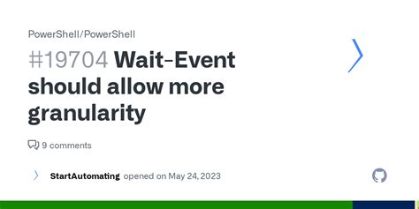 Wait Event Should Allow More Granularity · Issue 19704 · Powershell