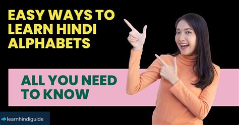 Easy Ways To Learn Hindi Alphabets All You Need To Know
