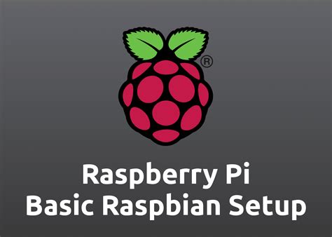 Raspberry Pi Basic Setup On Raspbian Raspberry Pi Os