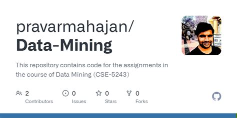 github pravarmahajan data mining this repository contains code for