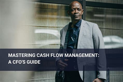 MASTERING CASH FLOW MANAGEMENT A CFOs GUIDE AG Capital CFO Services