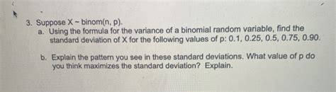 Solved 3 Suppose X Binom N P A Using The Formula For Chegg Com