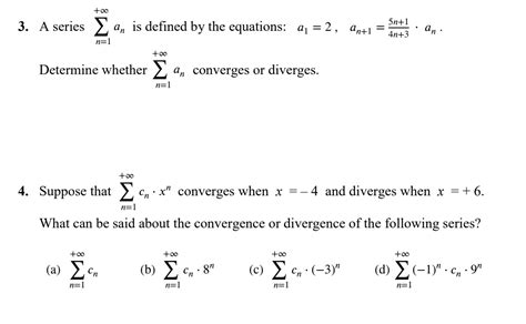 Solved 3 A Series ∑n1∞an Is Defined By The Equations