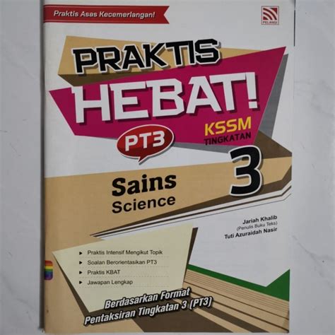 Praktis Hebat Kssm Sains Tingkatan 3 Dwibahasa Buku Latihan Form 3