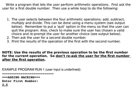 Solved Write A Program That Lets The User Perform Arithmetic