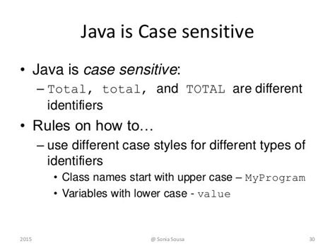 Always Remember That Java Is A Case Sensitive Language Xhyy