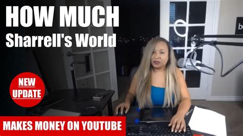 How Much Sharrells World Get Paid From Youtube Youtube