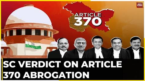 Article 370 Abrogation Supreme Court To Deliver Verdict On Scrapping