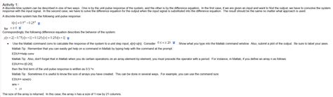 Solved Activity 1 ﻿a Discrete Time System Has The Following