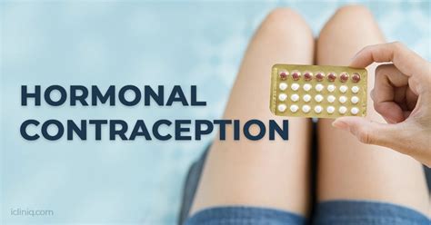 Hormonal Contraception Benefits Side Effects Risk Factors Types