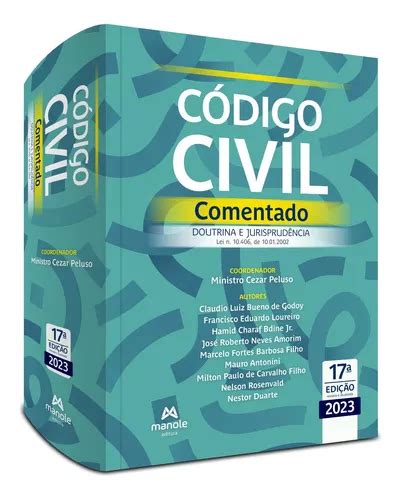 Código Civil Comentado Doutrina E Jurisprudência César Peluso Frete
