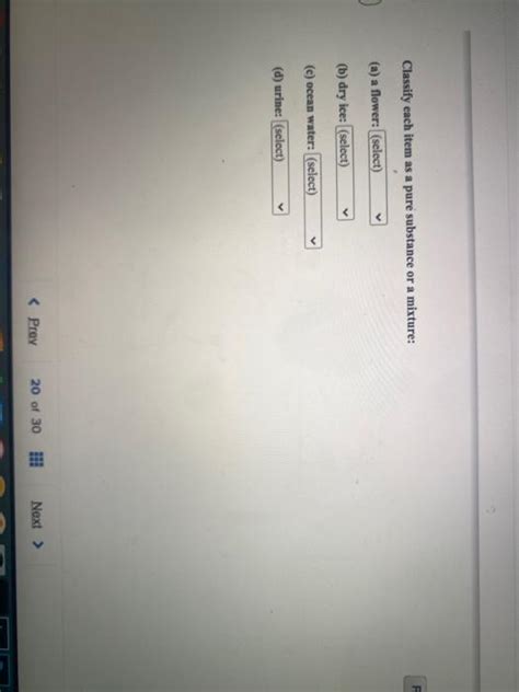 Solved Classify Each Item As A Pure Substance Or A Mixture Chegg