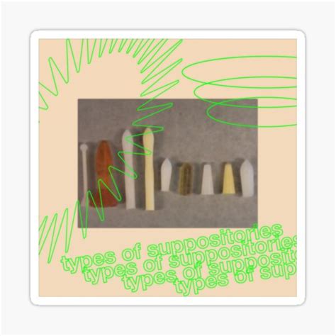 Types Of Suppositories Sticker For Sale By Barelylegalmt Redbubble