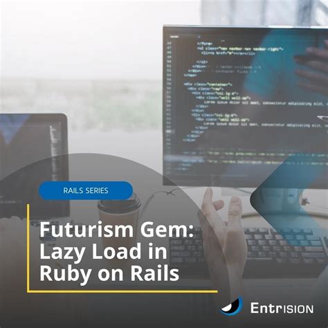 Futurism Lazy Load Ruby On Rails Gem
