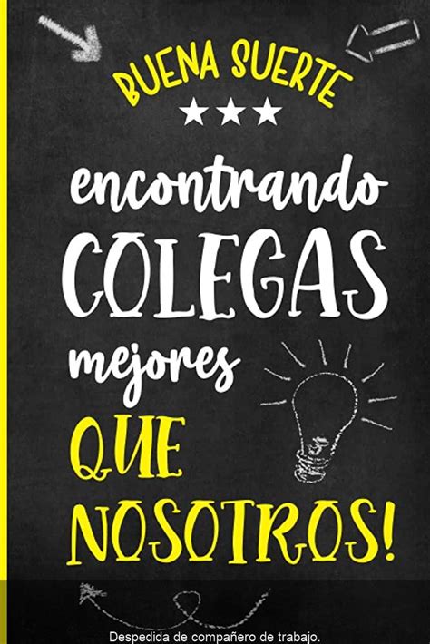 20 Frases De Despedida A Un Companero De Trabajo Lights Crystal