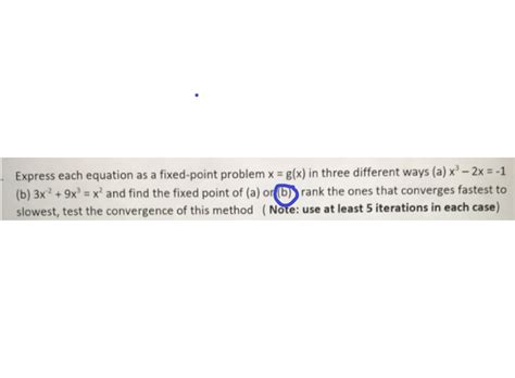 solved express each equation as a fixed point problem x g x