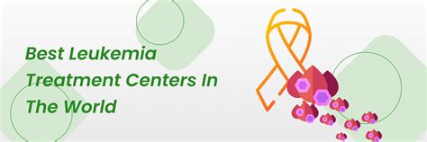 15 Best Leukemia Treatment Centers In The World 2023 Clinicspots