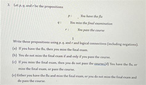 Solved Let Pq ﻿and R ﻿be The Propositionsp ﻿you Have The