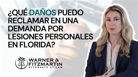 Guía para Presentar una Demanda por Daños Personales en Florida