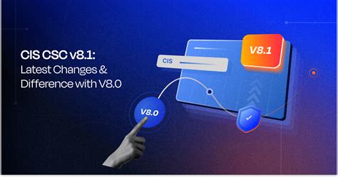CIS CSC V8 1 Latest Changes Difference With V8 0