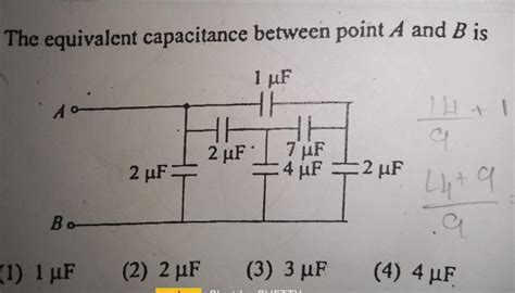 63 The Equivalent Capacitance Between Point A And B Is 1 με 10 141