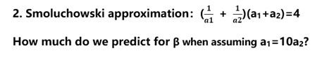 Solved 2 Smoluchowski Approximation A11a21a1a24 How