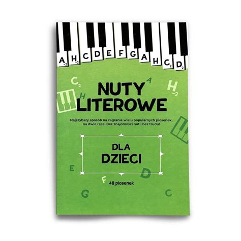 Książka Nuty literowe Dla dzieci książka z 48 piosenkami nagrania