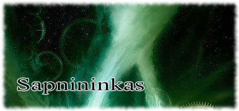 Sapnininkas Sapn Reik M S Sapnai Apiemistika Lt Mistika Nso Dvasios Ateiviai Burtai
